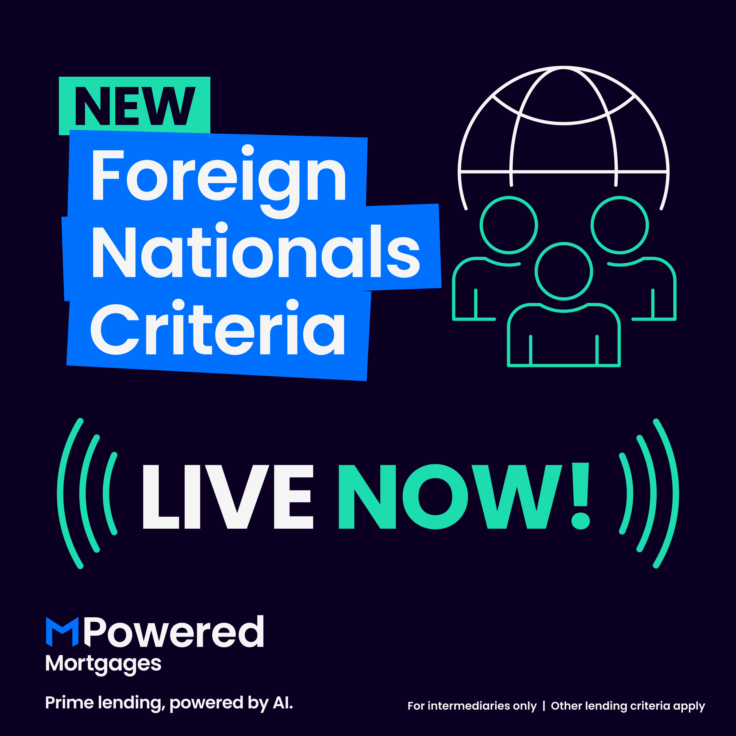 Foreign Nationals Criteria | MPowered Mortgages